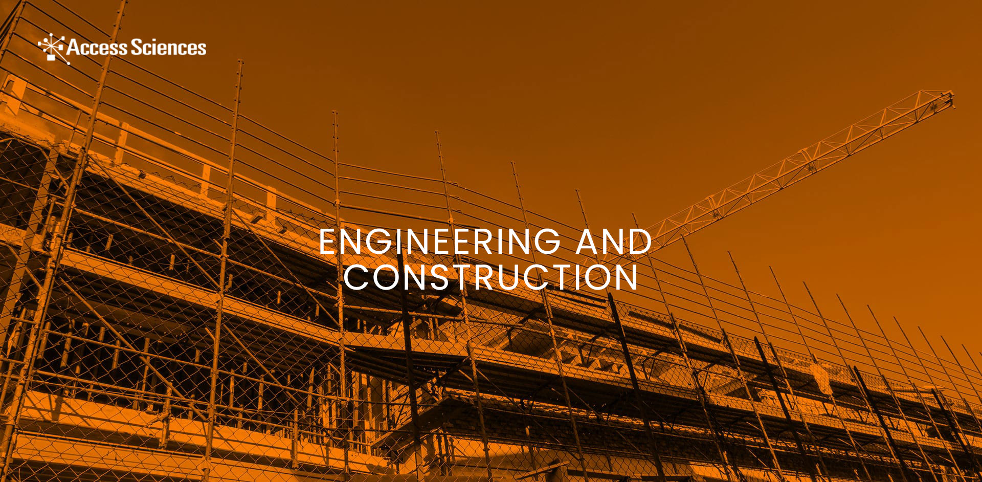 Engineering and Construction - Information Management Services Access Sciences