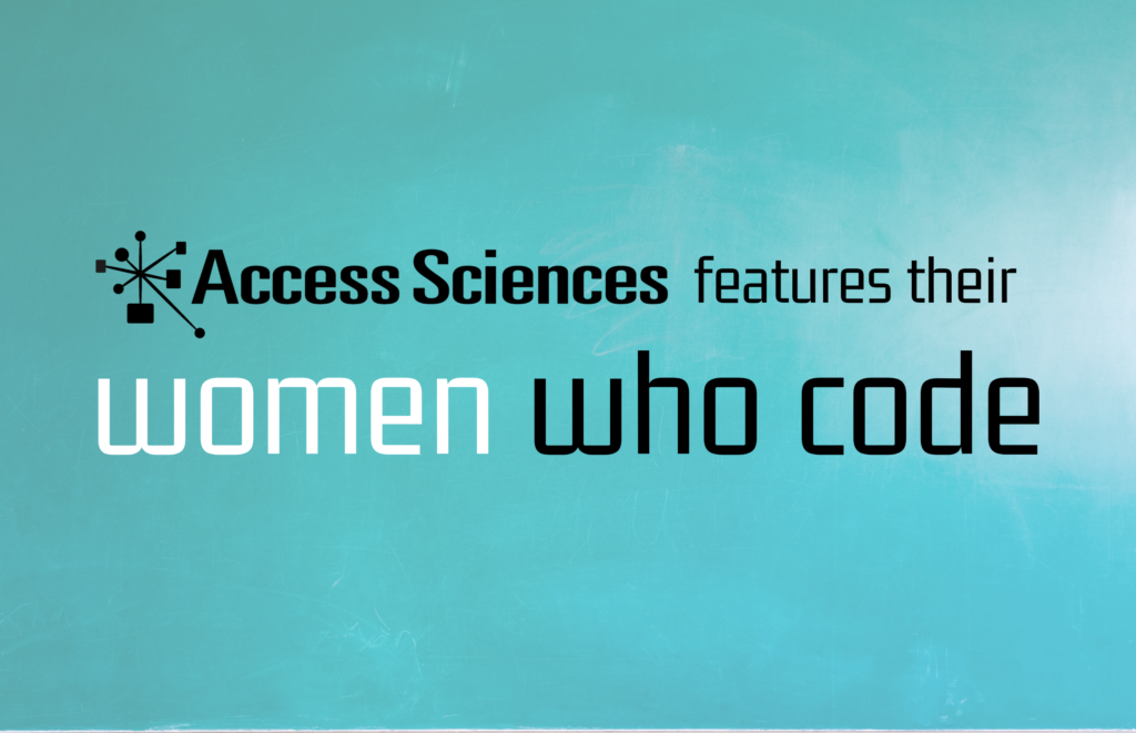 Access Sciences’ Women Who Code - Access Sciences Corporation