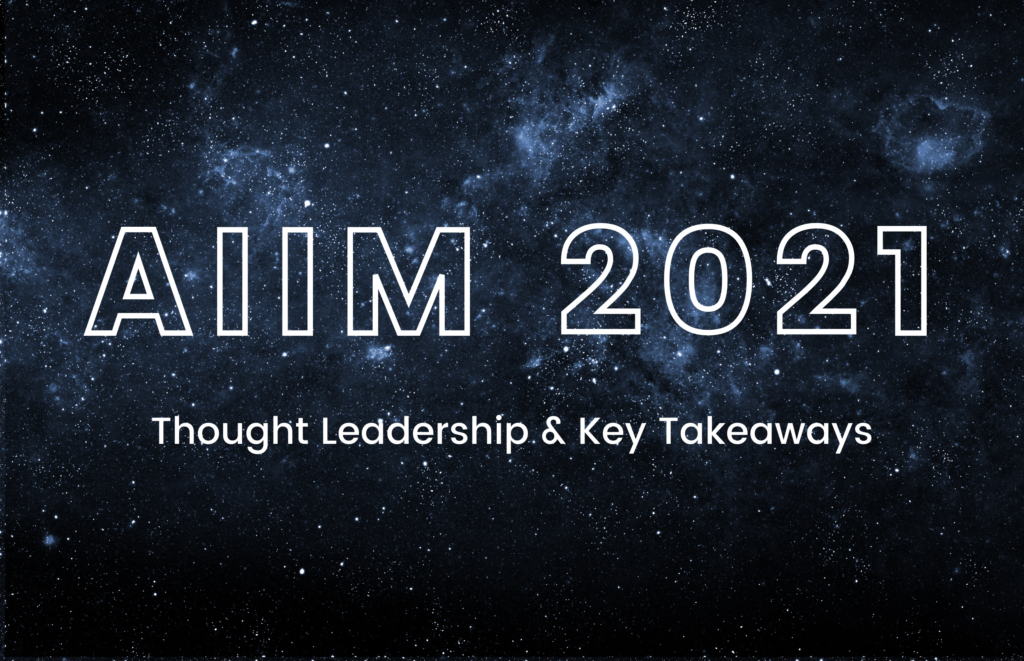 All About AIIM 2021: Thought Leadership & Key Takeaways - Access ...