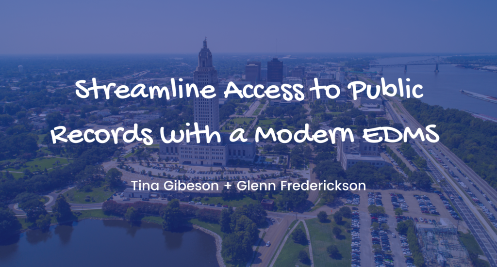 Streamline Access to Public Records with a Modern EDMS
